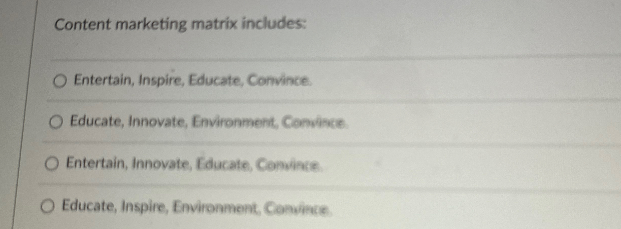 Solved Content marketing matrix includes:Entertain, Inspire, | Chegg.com
