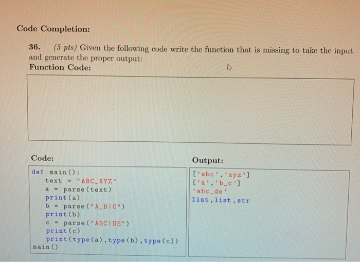 Solved Code Completion: 36. (5 pts) Given the following code | Chegg.com