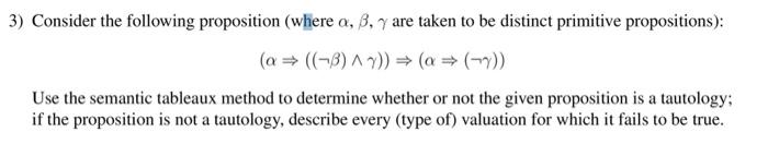 Solved 3) Consider the following proposition (where α,β,γ | Chegg.com