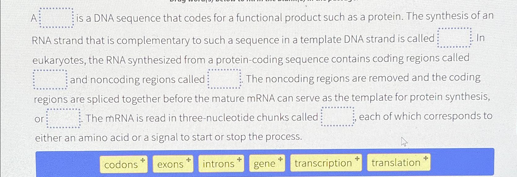 Solved ARNA strand that is complementary to such a sequence | Chegg.com
