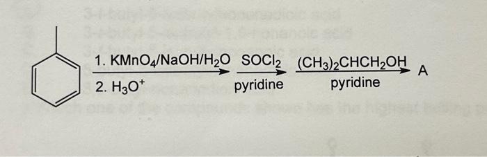 Solved 2. KMnO4/NaOH/H2O pyridine SOCl2 pyridine | Chegg.com