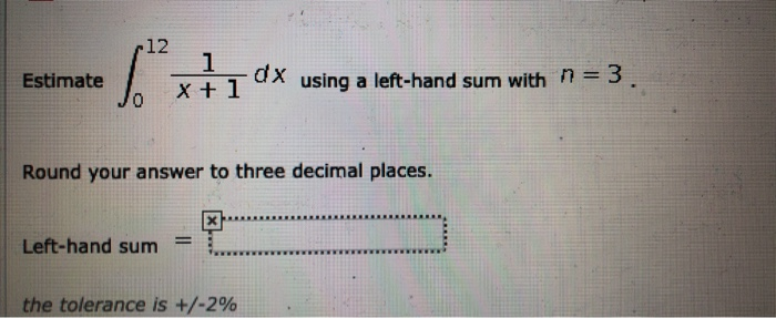 Solved Estimate TOX using a left-hand sum with n = 3 Round | Chegg.com