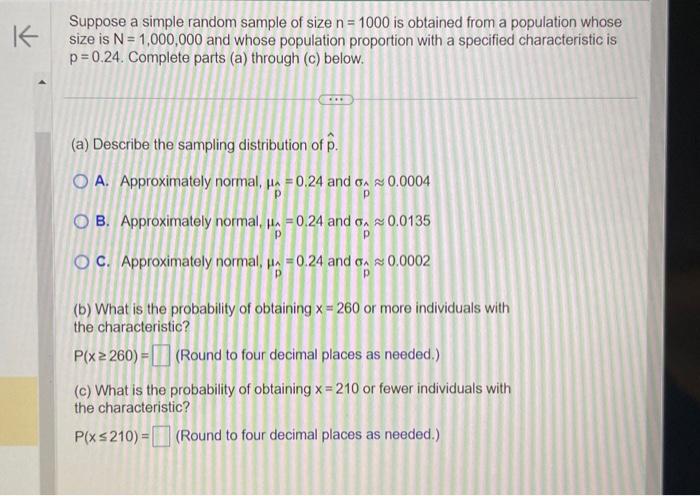 Solved Suppose a simple random sample of size n=1000 is | Chegg.com