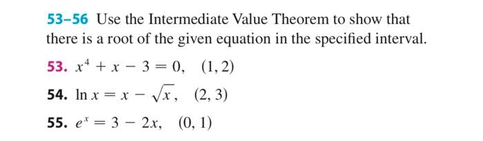 Solved 53 56 Use The Intermediate Value Theorem To Show That