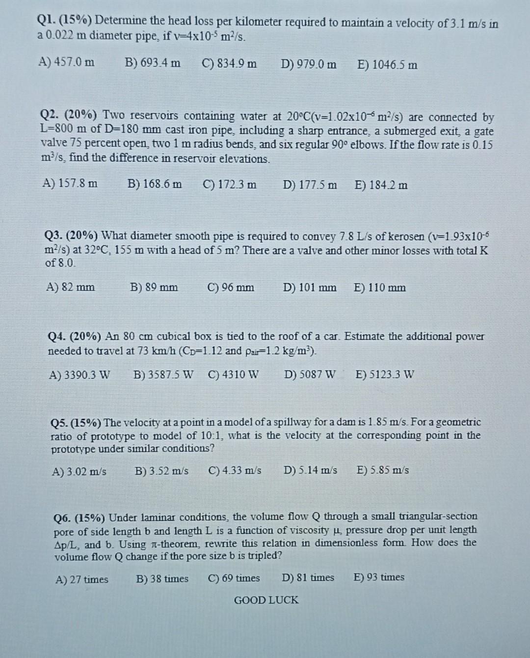 Solved Q1. (15\%) Determine the head loss per kilometer | Chegg.com