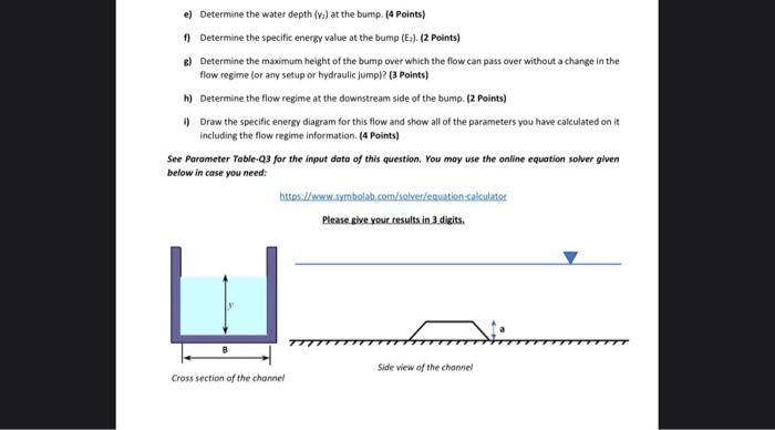 Solved e) Determine the water depth (y2) at the bump. (4 | Chegg.com