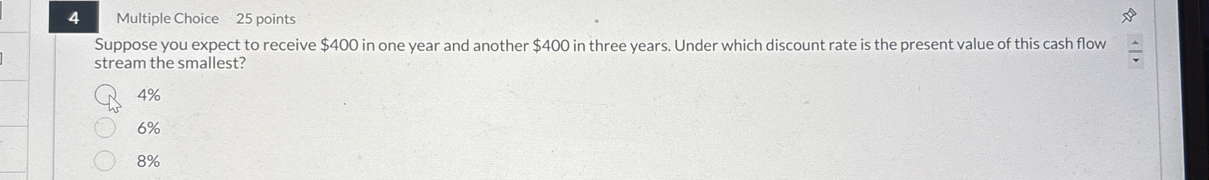 Solved 4Multiple Choice 25 ﻿pointsSuppose you expect to | Chegg.com