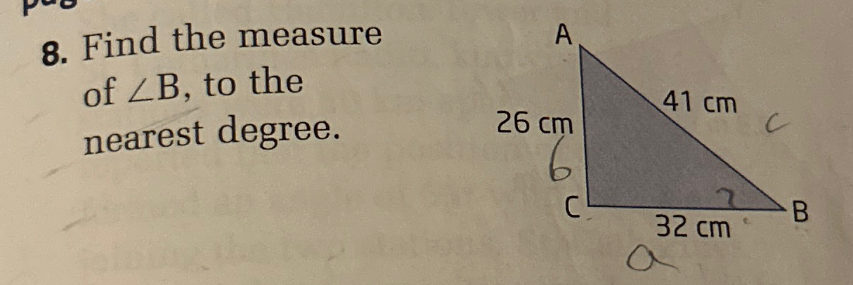 Solved Find the measure of ??B, ﻿to the nearest degree. | Chegg.com