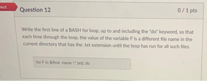 Solved rrect Question 10 0/1 pts Write the first line of a | Chegg.com