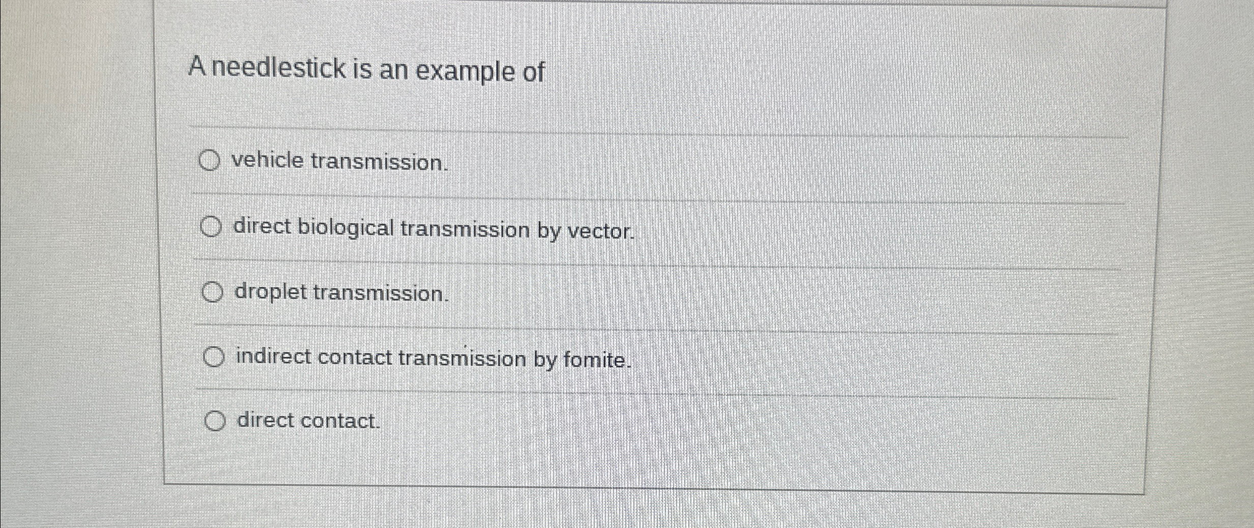Solved A needlestick is an example ofvehicle | Chegg.com