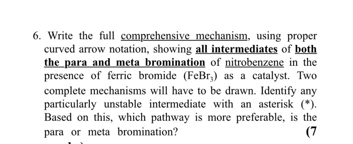 Solved 6. Write the full comprehensive mechanism, using | Chegg.com
