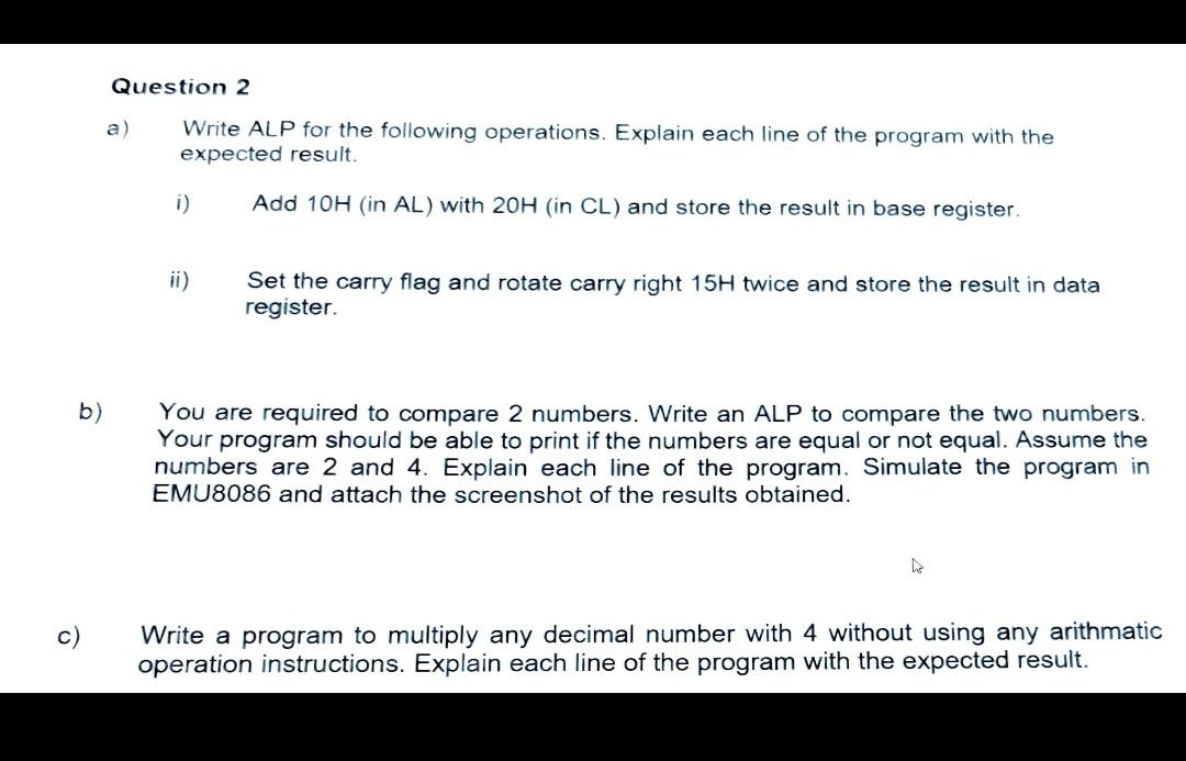 Solved Question 2 a) Write ALP for the following operations. | Chegg.com