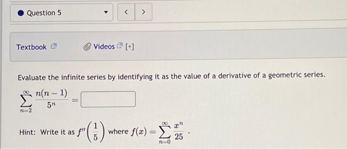 Solved Evaluate the infinite series by identifying it as the | Chegg.com