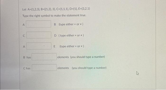 Solved Let A={1,2,3},B={(1,2),3},C={1,1,1},D={1},E={3,2,1} | Chegg.com