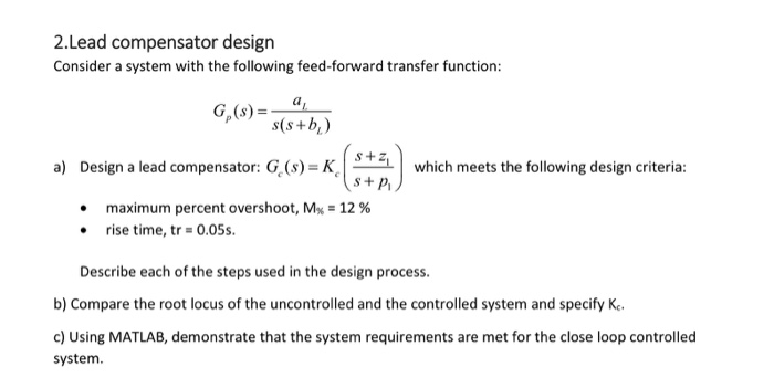 Solved 2.Lead compensator design Consider a system with the | Chegg.com