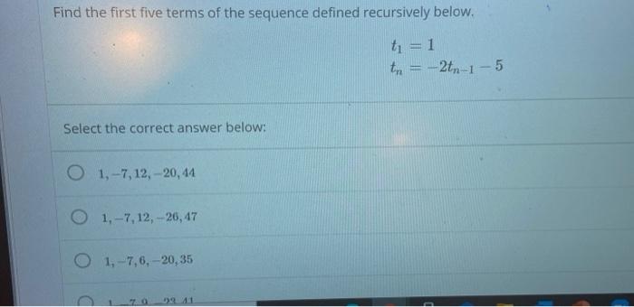 Solved Find the first five terms of the sequence defined | Chegg.com