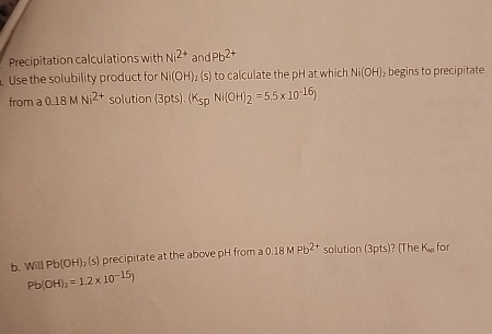 Solved Precipitation calculations with Ni2+ ﻿and Pb2+Use the | Chegg.com