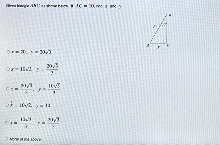 Solved Given triangle ABC as shown below. If AC = 10, find x | Chegg.com