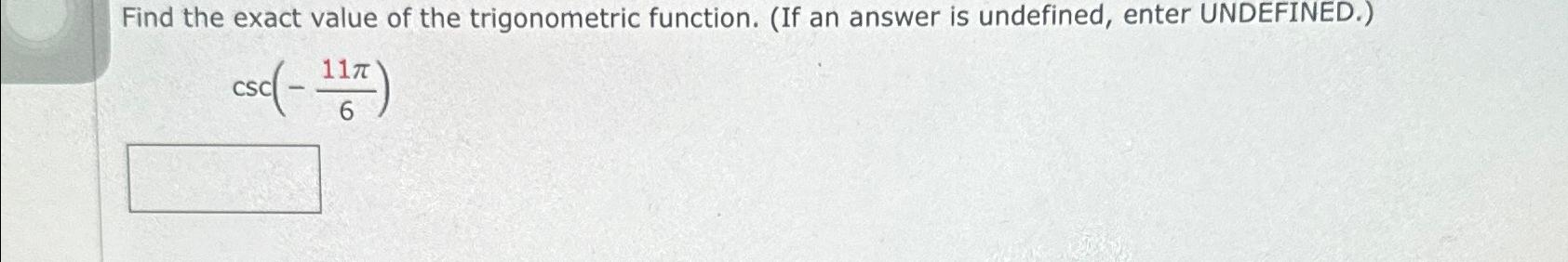 Solved Find the exact value of the trigonometric function. | Chegg.com