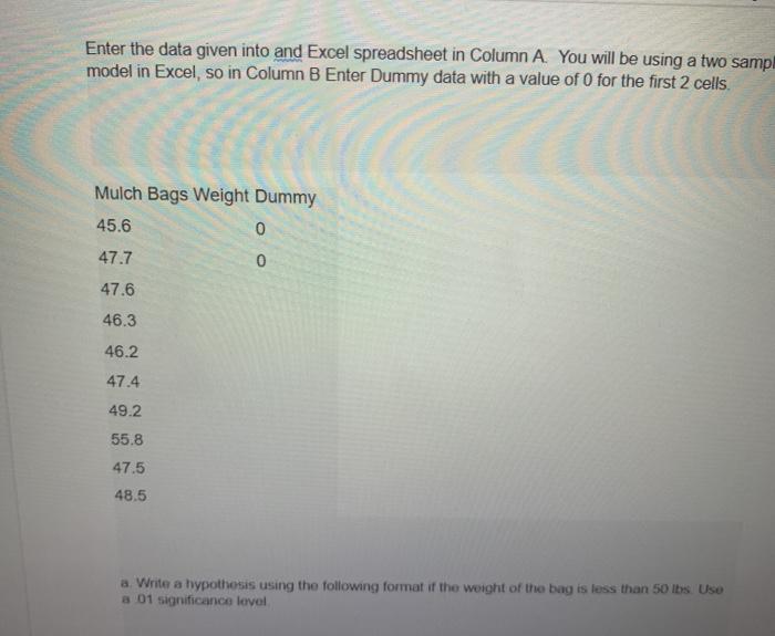 Solved Enter the data given into and Excel spreadsheet in | Chegg.com