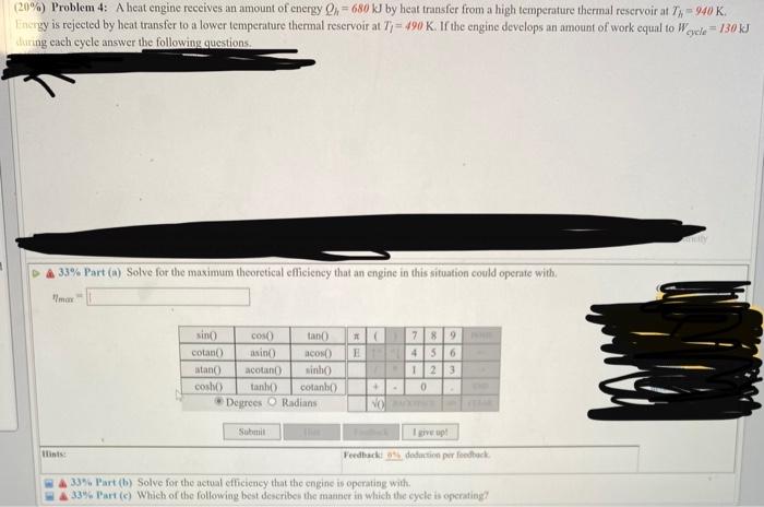 Solved (20\%) Problem 4: A heat engine receives an amount of | Chegg.com