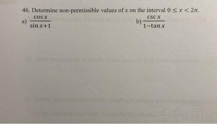 Solved 46. Determine non-permissible values of x on the | Chegg.com