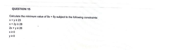 Solved Question 15 Calculate The Minimum Value Of 9x 5y