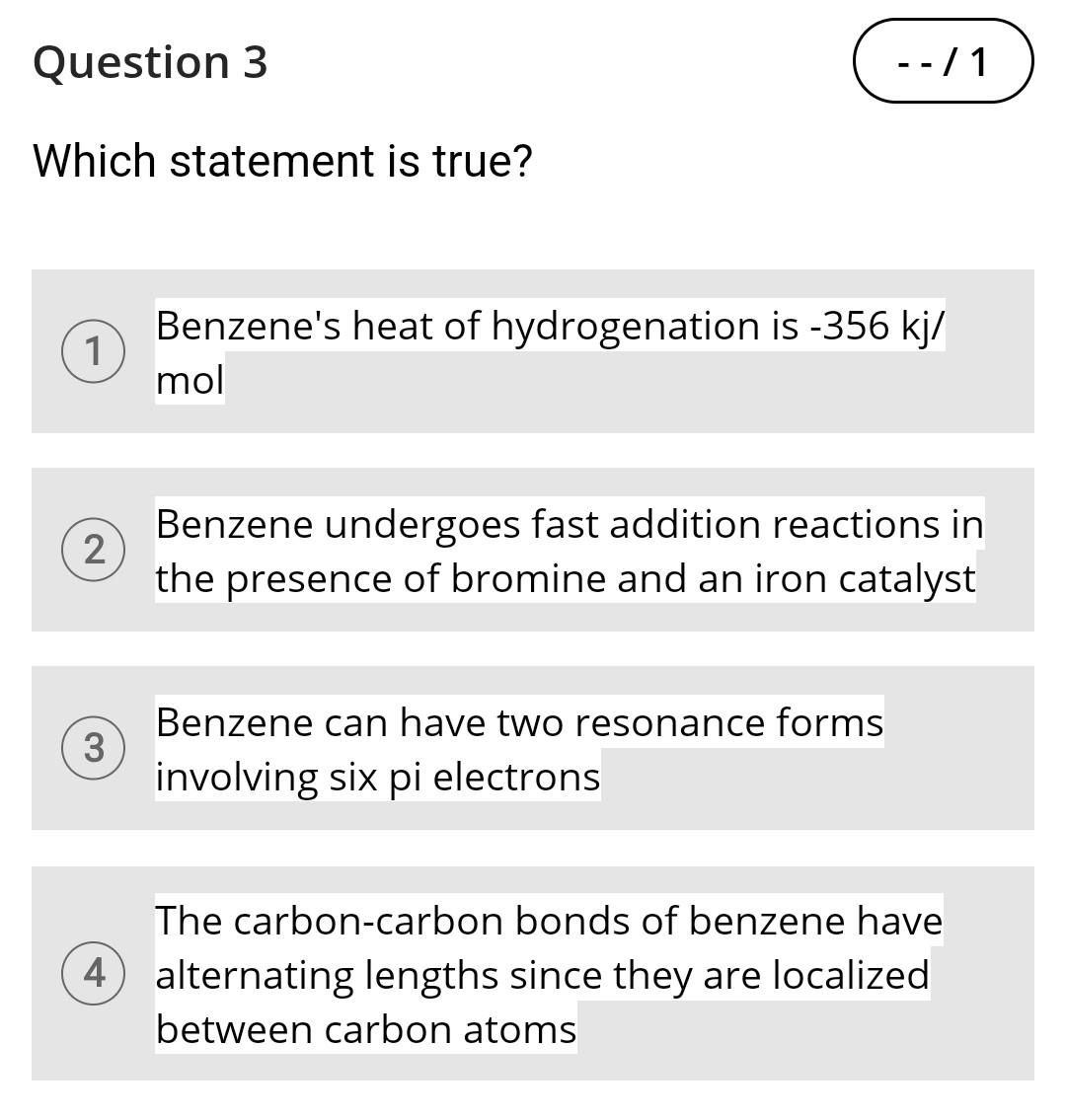 Solved Which statement is true? Benzene's heat of | Chegg.com