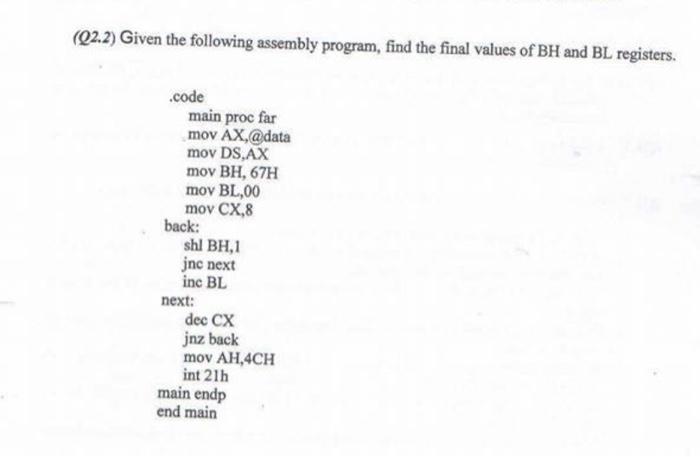 Solved (22.2) Given the following assembly program, find the | Chegg.com