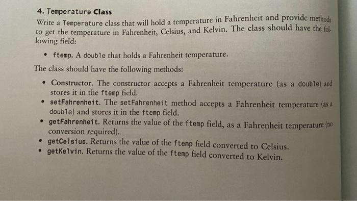 Solved 4. Temperature Class Write a Temperature class that | Chegg.com