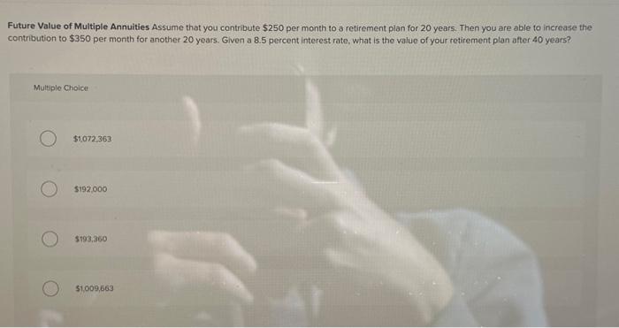 Solved Future Value of Multiple Annuities Assume that you | Chegg.com