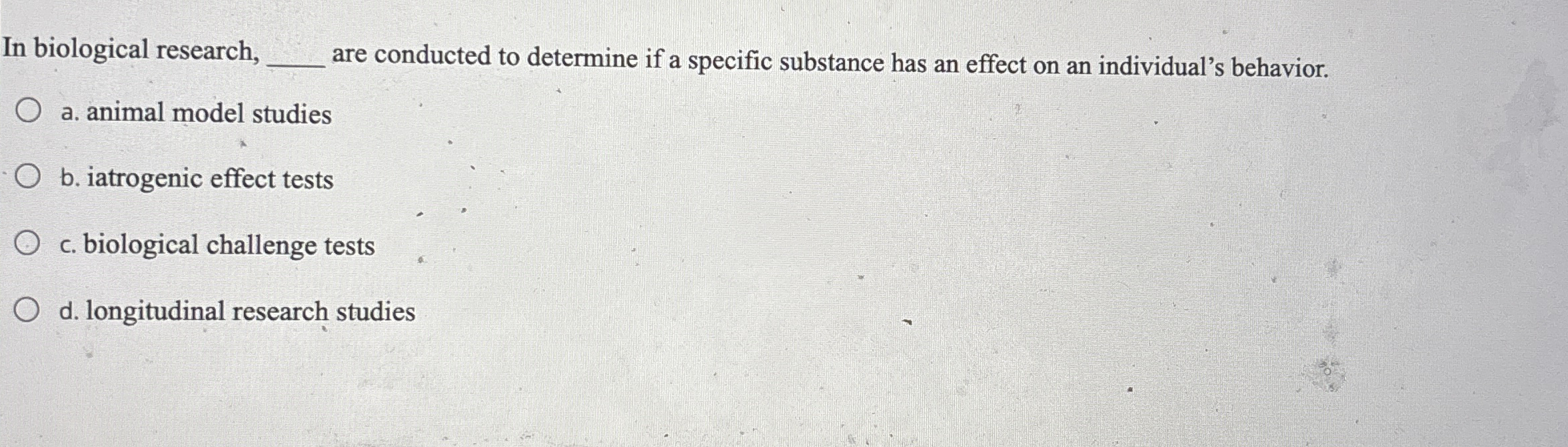 Solved In biological research, q, ﻿are conducted to | Chegg.com