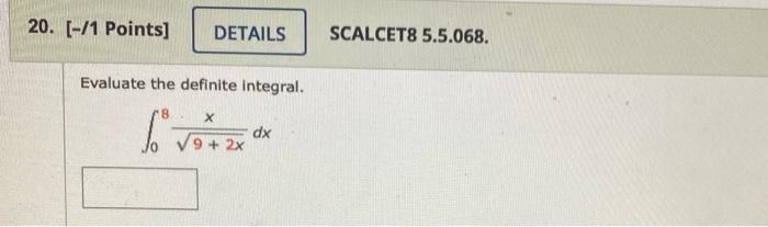 Solved 10. [-/1 Points] DETAILS SCALCET8 5.5.045. Evaluate | Chegg.com
