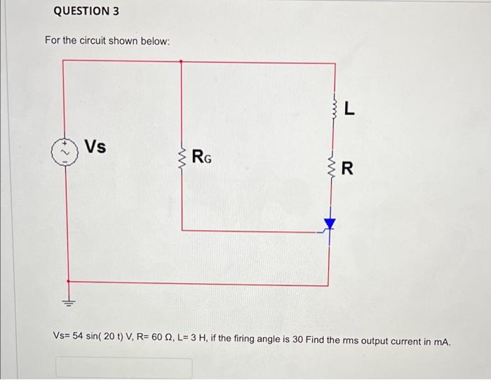 Solved QUESTION 1 For the circuit shown below: L Vs w RG w | Chegg.com