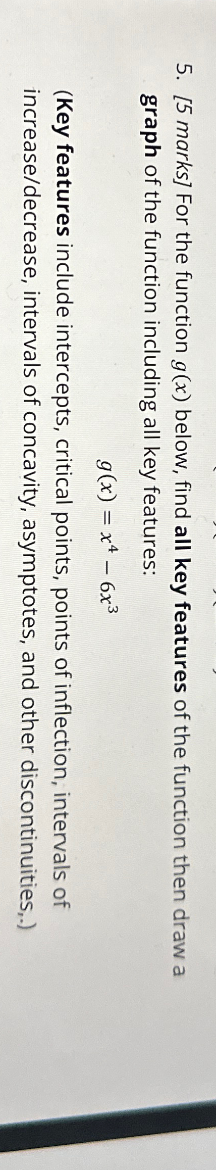 Solved [5 ﻿marks] ﻿For the function g(x) ﻿below, find all | Chegg.com