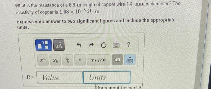 Solved What is the resistance of a 6.9-m length of copper | Chegg.com