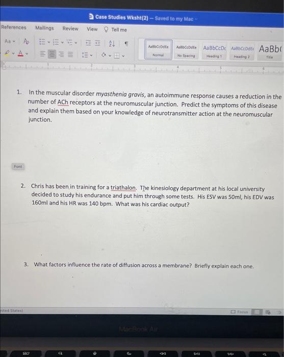 Solved 1. In the muscular disorder myasthenia gravis, an | Chegg.com
