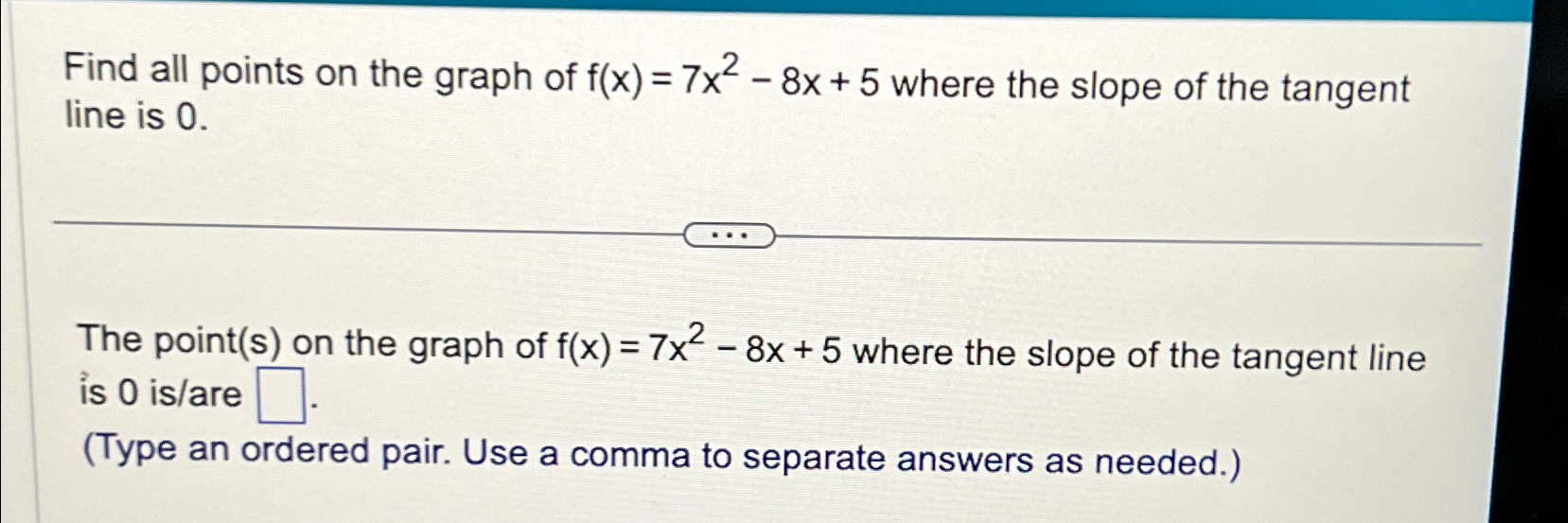 Solved Find all points on the graph of f(x)=7x2-8x+5 ﻿where | Chegg.com