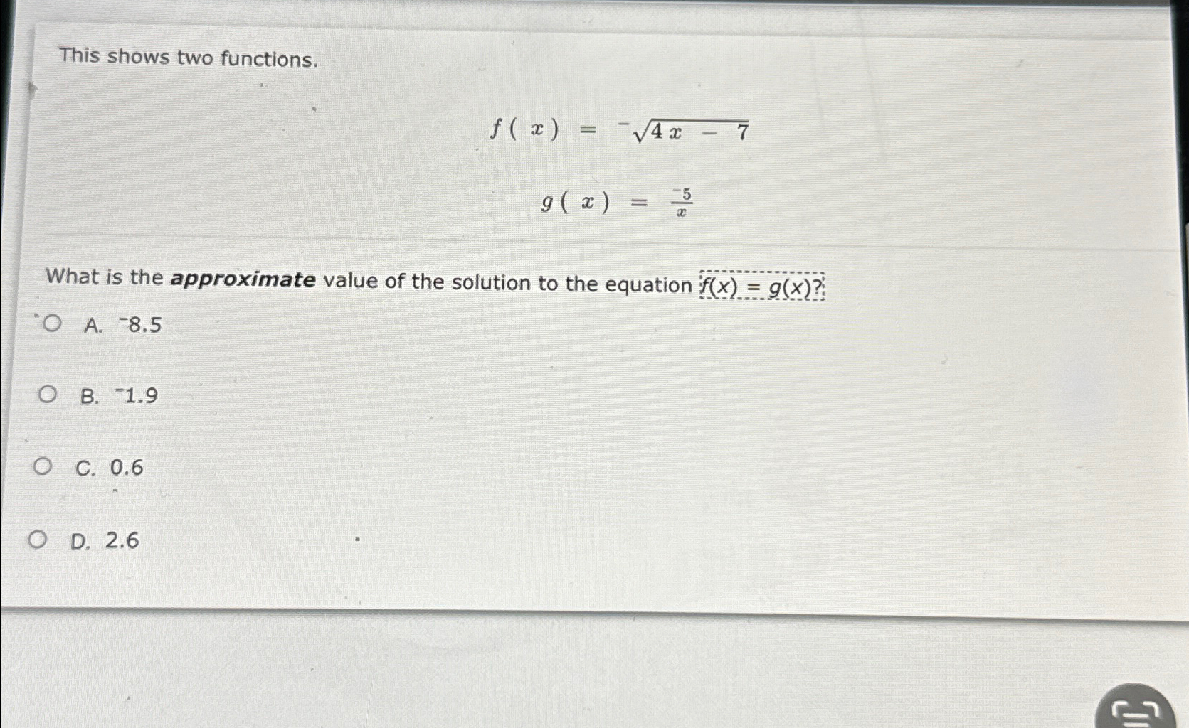 Solved This shows two functions.f(x)=-4x-72g(x)=-5xWhat is | Chegg.com
