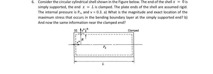 Solved 6. Consider the circular cylindrical shell shown in | Chegg.com