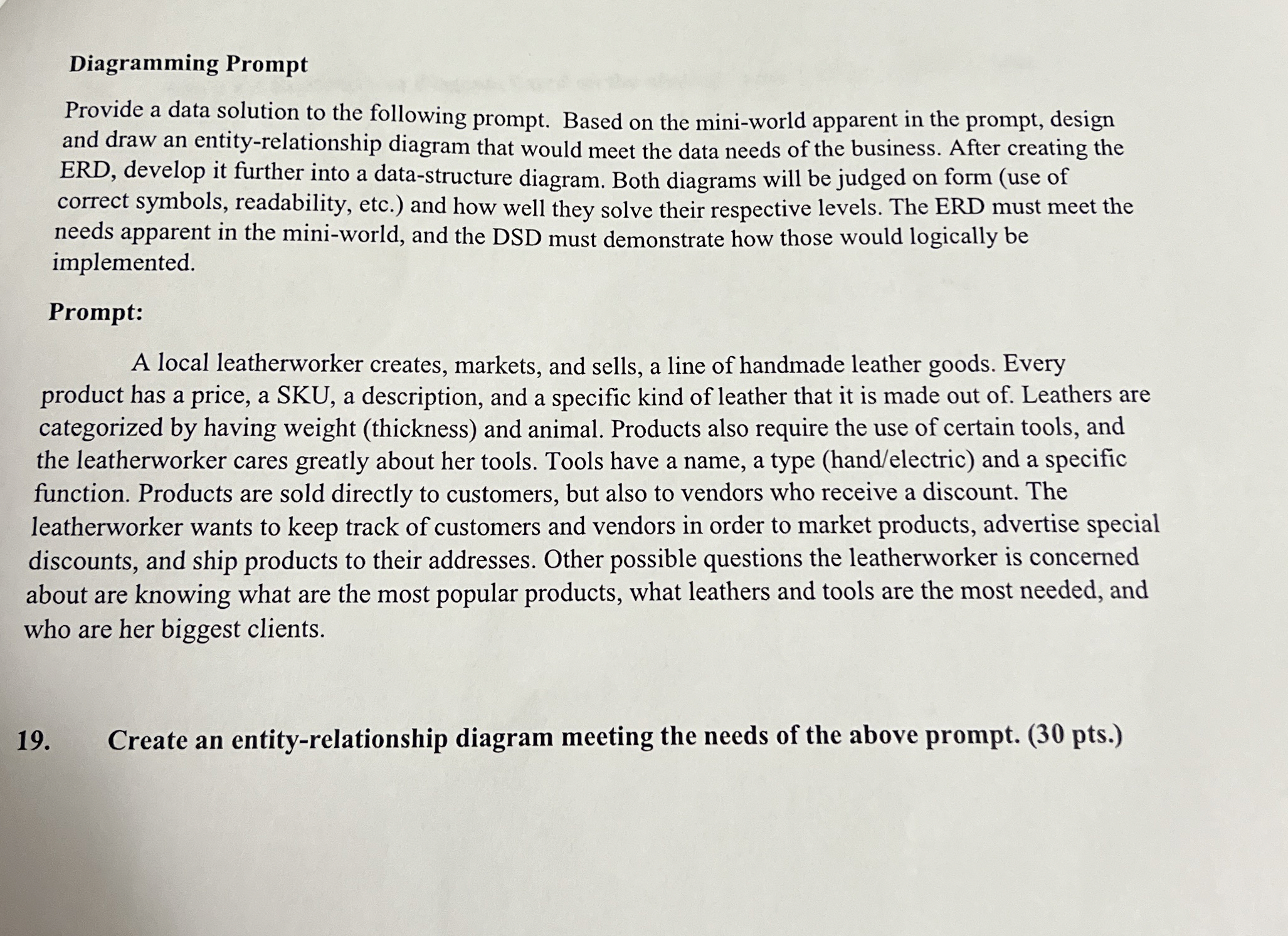 Solved Diagramming PromptProvide a data solution to the | Chegg.com