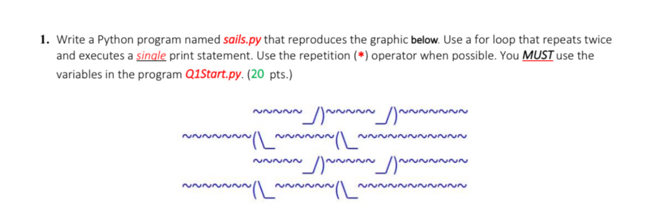 Solved Write a Python program named sails.py that reproduces | Chegg.com
