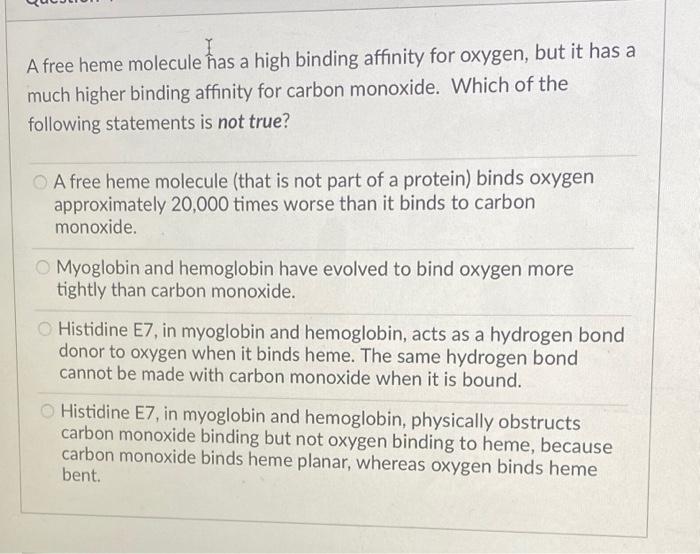 Solved A free heme molecule has a high binding affinity for | Chegg.com