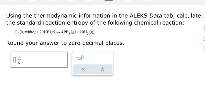 Solved Using the thermodynamic information in the ALEKS Data | Chegg.com