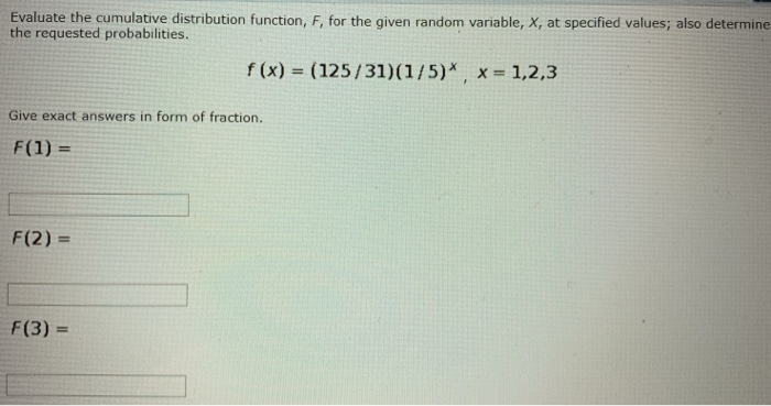 Solved Evaluate The Cumulative Distribution Function F For