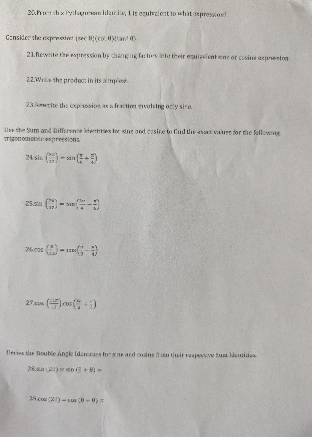Solved 20.From this Pythagorean Identity, 1 ﻿is equivalent | Chegg.com