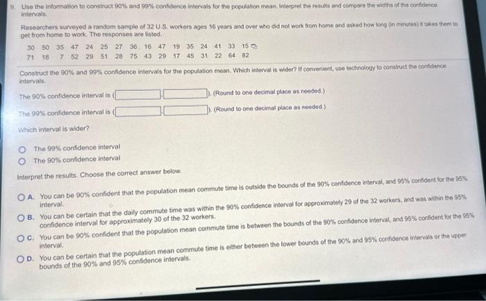 Solved Use the information to construct 90% and 99% | Chegg.com Solved Use the information to construct 90% and 99% | Chegg.com