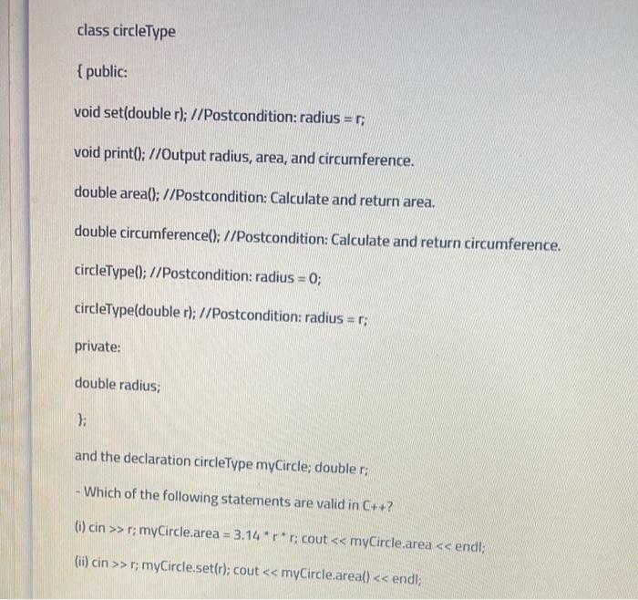 Solved class circleType \{public: void set(double r ); // | Chegg.com