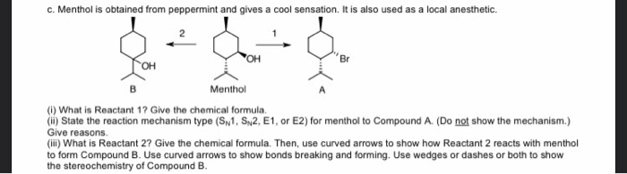 Solved c. Menthol is obtained from peppermint and gives a | Chegg.com