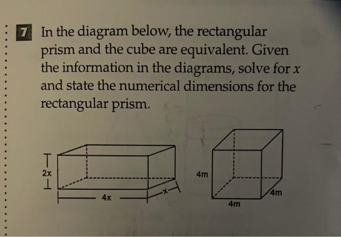 Solved 7 In the diagram below, the rectangular prism and the | Chegg.com